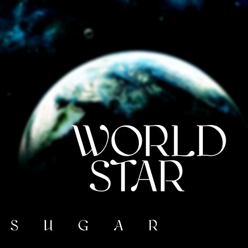Play World Star by Sugar on Amazon Music