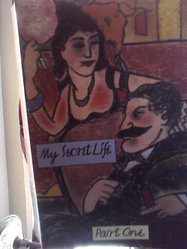 My Secret Life: Part One: Anonaymous: Amazon.com: Books