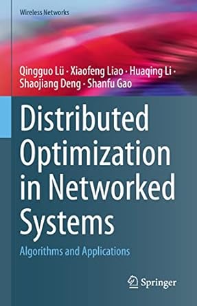 Distributed Optimization in Networked Systems: Algorithms and ...