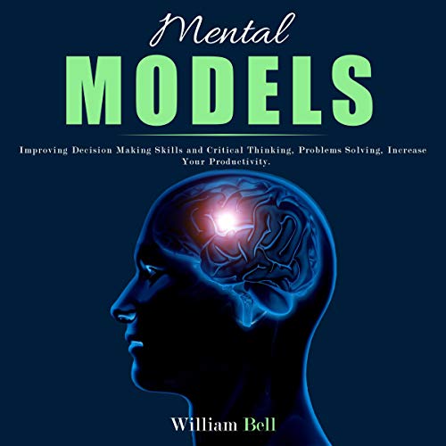 Amazon.com: Mental Models: Improving Decision Making Skills and ...