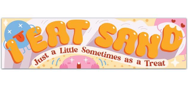 Amazon.com: I Eat Sand! Just A Little Sometimes As A Treat! Funny Gen Z ...
