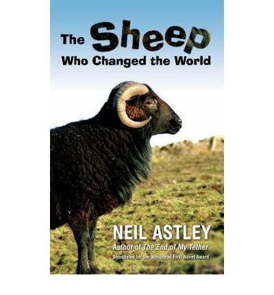 The Sheep Who Changed the World: neil-astley: 9781873226759: Amazon.com ...