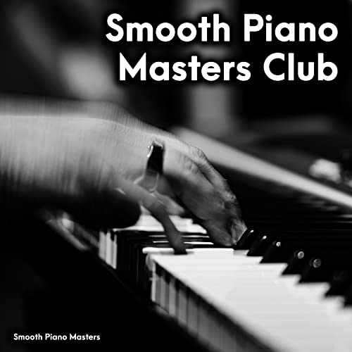 Play Smooth Piano Masters Club by Smooth Piano Masters on Amazon Music ...