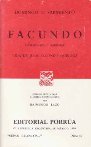 Amazon.com: Facundo: Civilizacion y Barbarie Vida de Juan Facundo ...