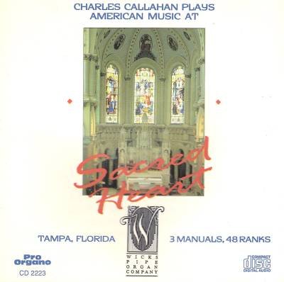 Charles Callahan - Charles Callahan Plays American Music At Sacred ...