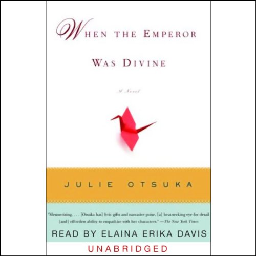 When the Emperor Was Divine (Audible Audio Edition): Julie Otsuka ...