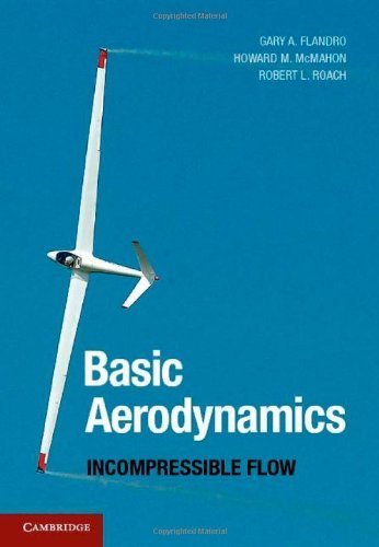Basic Aerodynamics: Incompressible Flow (Cambridge Aerospace Series ...
