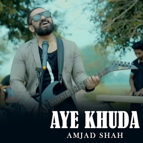 Écouter Aye Khuda de Amjad Shah sur Amazon Music