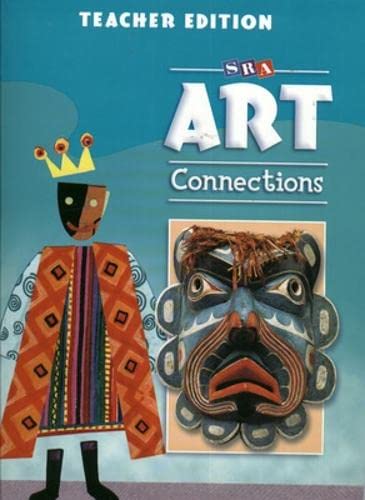 Art Connections - Teacher's Edition - Grade 6: McGraw-Hill Education ...