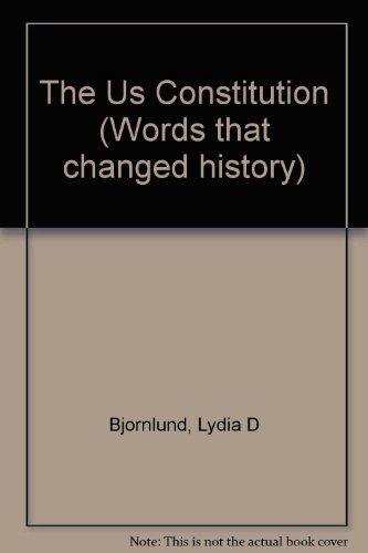 The U.S. Constitution: Blueprint for Democracy (Words That Changed ...