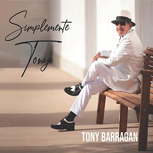 Amazon.com: Simplemente Tony : Tony Barragan: Digital Music