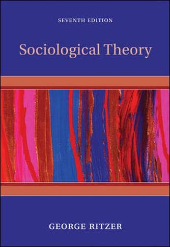Sociological Theory: Amazon.co.uk: Ritzer, George: 9780073528182: Books