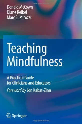 Teaching Mindfulness: A Practical Guide for Clinicians and Educators by ...