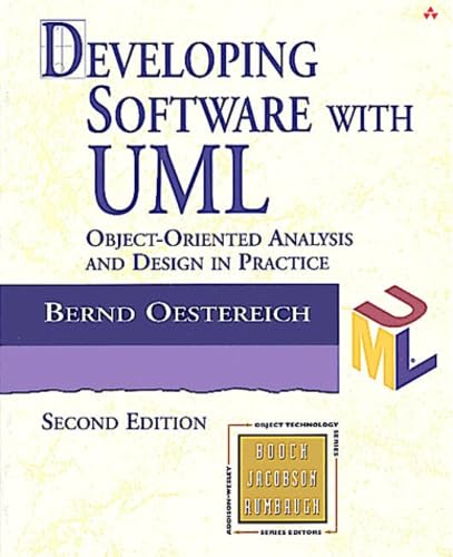 Developing Software With Uml Object Oriented Analysis And Design In Practice Addison Wesley