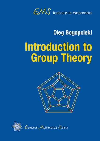 Introduction to Group Theory: Oleg Bogopolski: 9783037190418: Amazon ...
