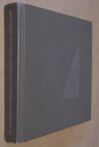 San Francisco/18th Annual Exhibition of Advertising and Editorial Art ...