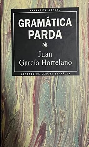 Amazon.com: Gramatica Parda: 9788447304639: GARC?A HORTELANO Juan: Books