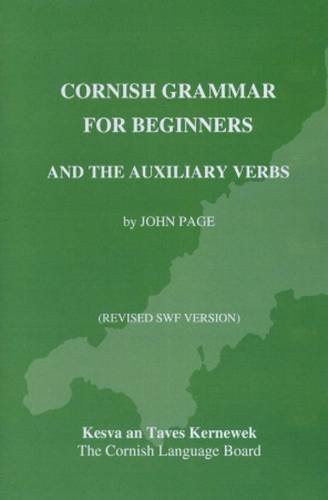 Cornish Grammar for Beginners and the Auxiliary Verbs (SWF Version ...