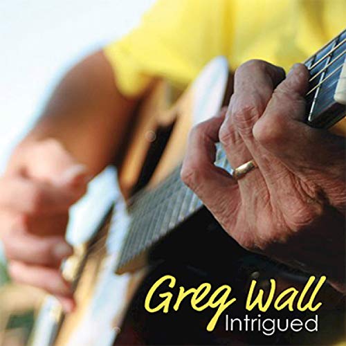 Play Intrigued by Greg Wall on Amazon Music