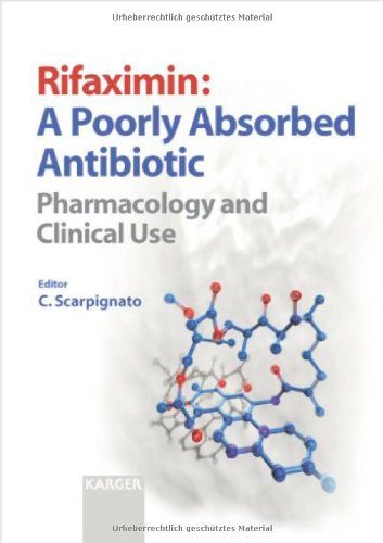 Rifaximin: a Poorly Absorbed Antibiotic: Pharmacology And Clinical Use ...