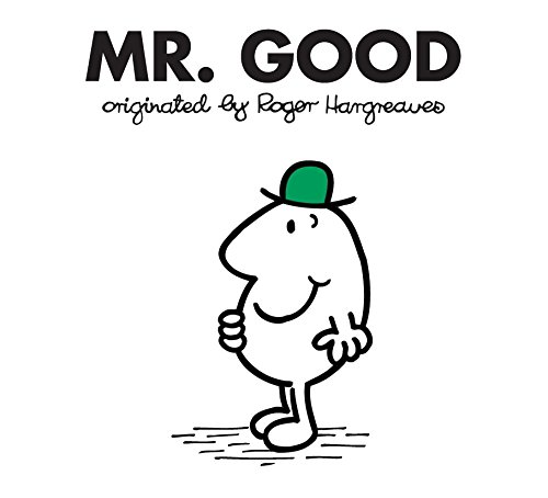 Mr. Good (Mr. Men and Little Miss) eBook : Hargreaves, Roger: Amazon.in ...