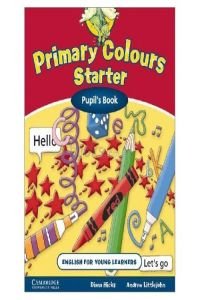 Amazon.com: Primary Colours Pupil's Book Starter: 9780521667357: Hicks ...