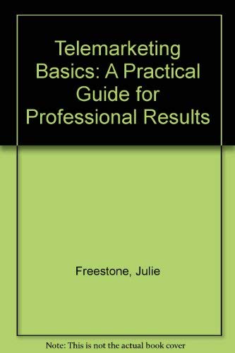 Telemarketing Basics: Freestone, Julie, Brusse, Janet: 9780749401603 ...
