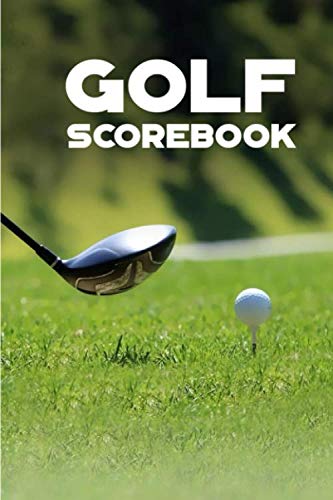 Golf Scorebook: Journal With 100 Sheets Golf ScoreKeeper. Track Your ...
