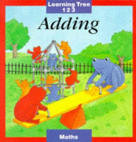 Adding (Learning Tree 123 - Maths): Hales, Richard, Hales, Nicky ...