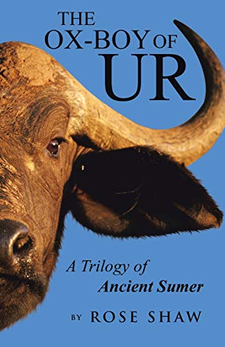 Book review of The Ox-Boy of Ur - Readers' Favorite: Book Reviews and ...