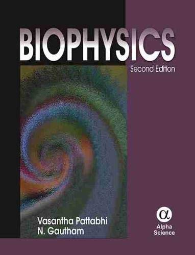 Amazon.com: Biophysics: 9781842655177: Pattabhi, V., Gautham, N.: Books