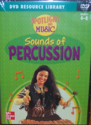 Spotlight on Music, Grades 4-8, Sounds of Percussion (Elementary ...