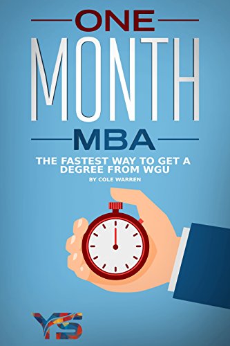 One Month MBA: The Fastest Way to Get a Degree From WGU eBook : Warren ...