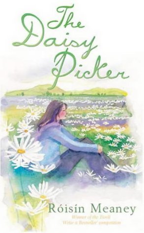 The Daisy Picker: Meaney, Roisin: 9780717136735: Amazon.com: Books