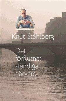 Amazon.com: Det Forflutnas Standiga Narvaro: 9789113011134: Knut ...