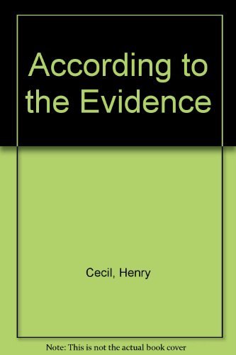 According to the Evidence: Cecil, Henry: Amazon.com: Books