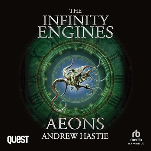 Amazon.com: Aeons: The Infinity Engines, Book 4 (Audible Audio Edition ...
