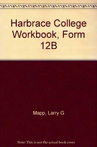 Harbrace College Workbook, Form 12B: Mapp, Larry G.: 9780155014640 ...