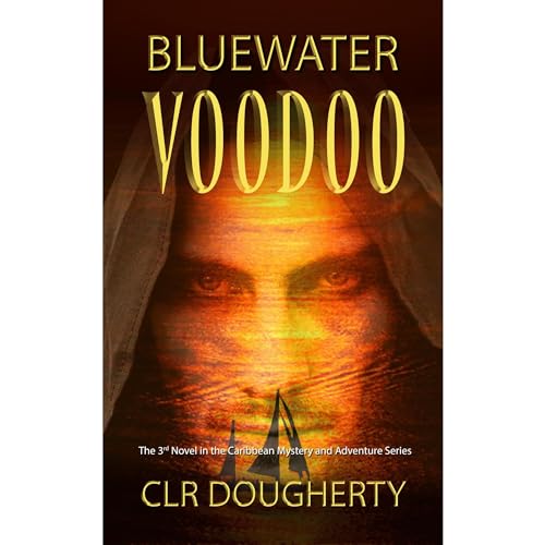 Amazon.com: Bluewater Voodoo: Mystery and Adventure in the Caribbean ...