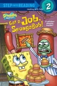 Get a Job, SpongeBob! (SpongeBob SquarePants) : Random House, Aikins ...