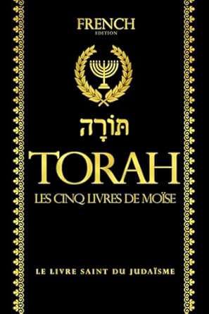 Amazon.com: la Torah ou la Tora ou laThora en français : Lire la Torah ...