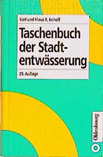 Amazon.com: Taschenbuch der Stadtentwässerung.: 9783486263336: Imhoff ...