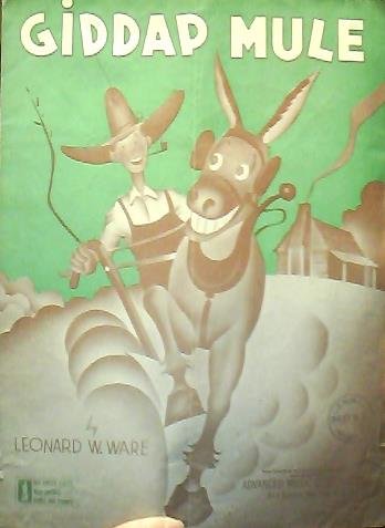 Giddap Mule Sheet Music: Leonard W. Ware: Amazon.com: Books