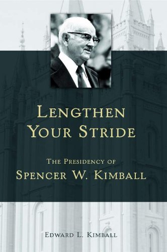 Lengthen Your Stride - Kindle edition by Kimball, Edward L.. Religion ...