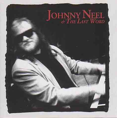 Johnny Neel & The Last Word - Amazon.com Music