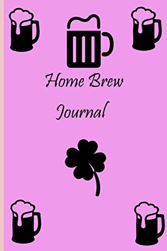 Home brew Journal: Notebook : Grains & Ingredients, Brewing ...