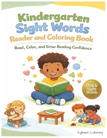 Kindergarten Sight Word Reader and Coloring Book: Read, Color, and ...