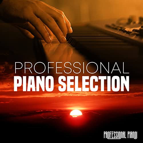 Play Professional Piano Selection by Professional Piano on Amazon Music