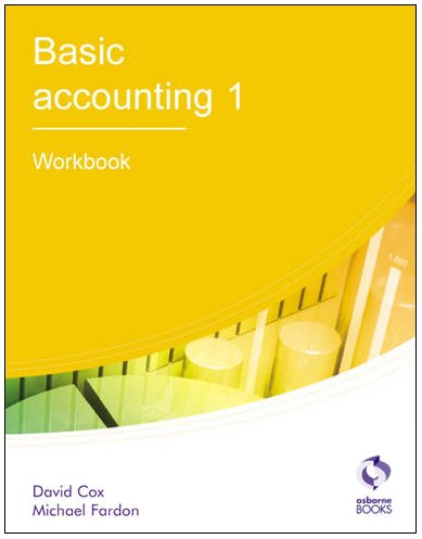 Basic Accounting 1: Workbook (AAT Accounting - Level 2 Certificate in ...