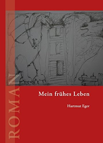 Mein frühes Leben : Eger, Hartmut: Amazon.de: Bücher
